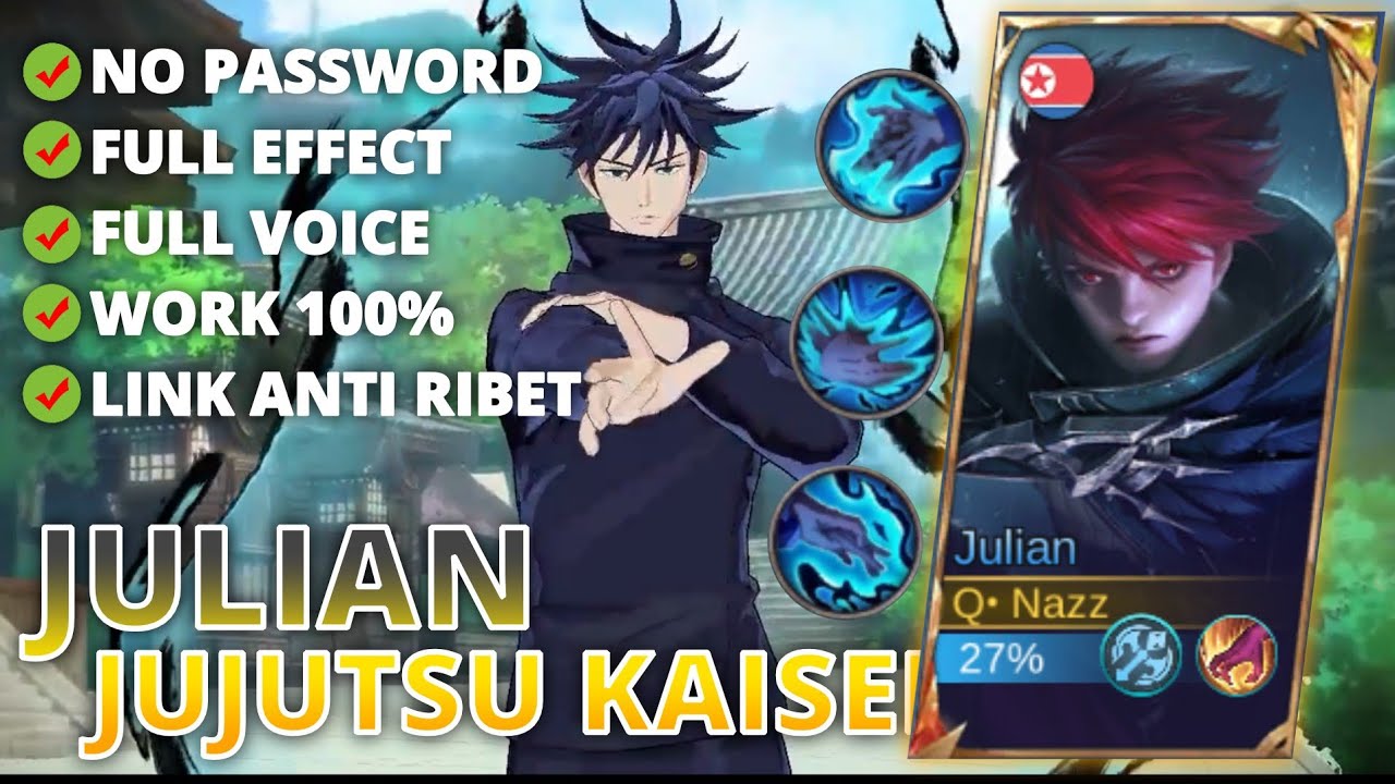 SCRIPT SKIN JULIAN JUJUTSU KAISEN TERBARU - FULL EFFECT VOICE | MOBILE ...