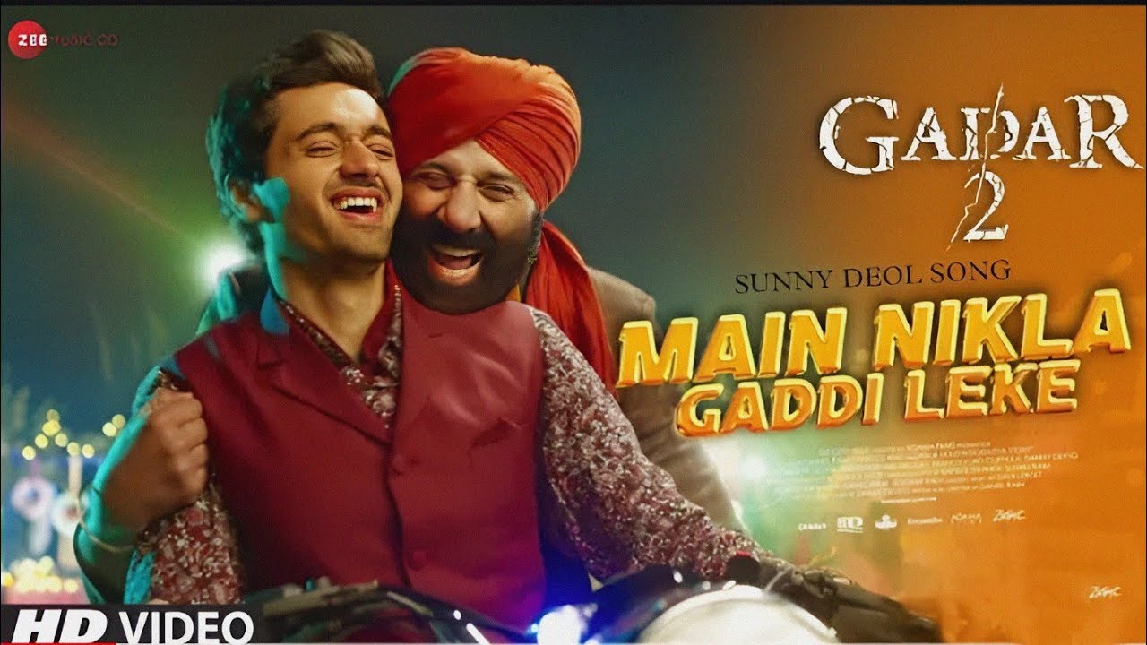 Gadar 2 Song | Main Nikla Gaddi Lekar | Sunny Deol | Ameesha Petal ...