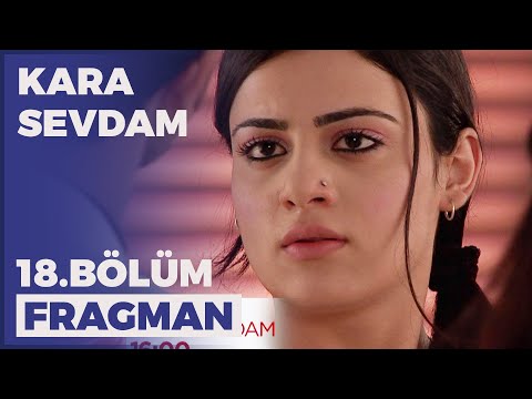 Kara Sevdam 18. Bölüm Fragmanı - 18 Aralık Pazar