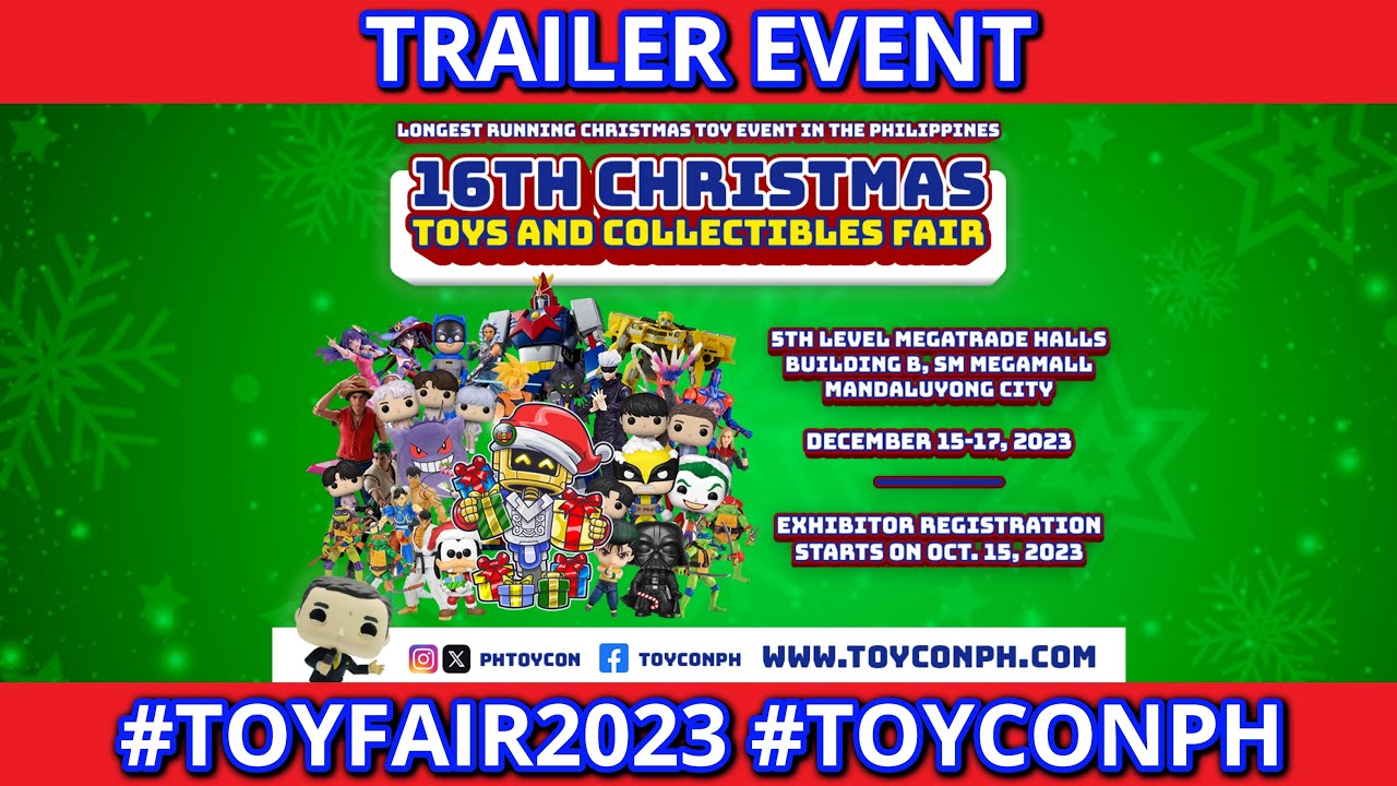 Trailer | TOYCON Philippines: 16th Christmas Toys & Collectibles Fair ...
