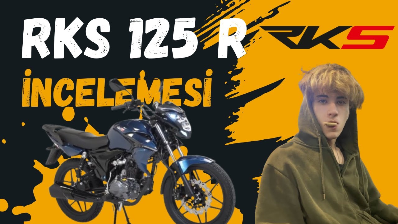RKS 125R inceleme Videosu l RKS ALINIR MI I Başlangıç motoru için uygun ...