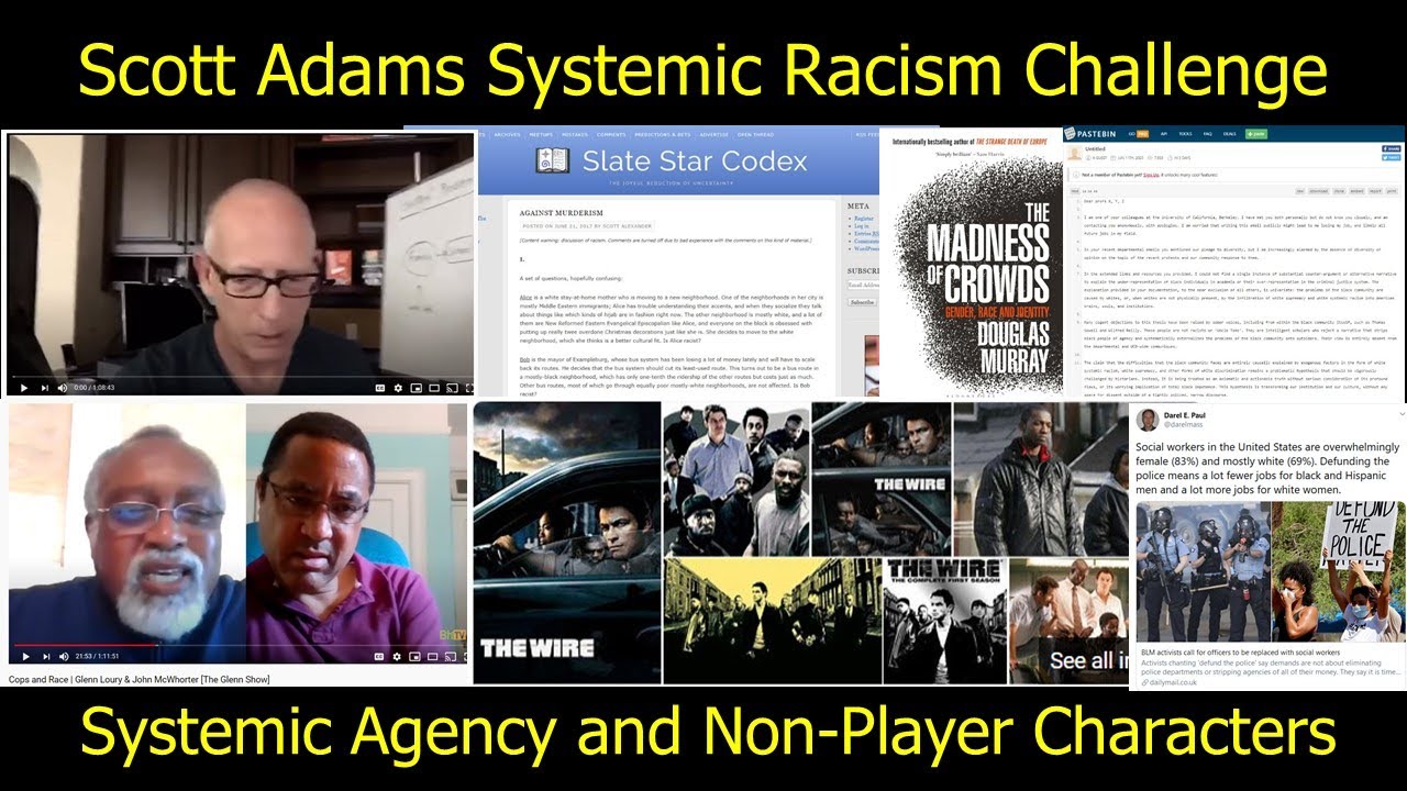 Scott Adams Systemic Racism Challenge, Systemic Agency and the Non ...