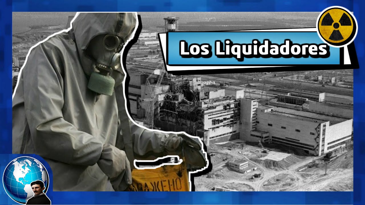 Los LIQUIDADORES de Chernobyl | NT #29 - YouTube