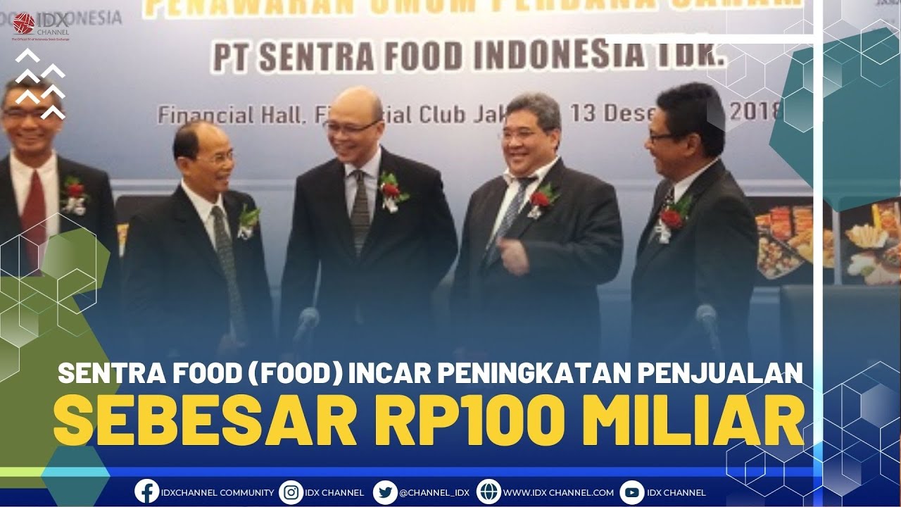 Sentra Food (FOOD) Incar Peningkatan Penjualan Sebesar Rp100 Miliar ...