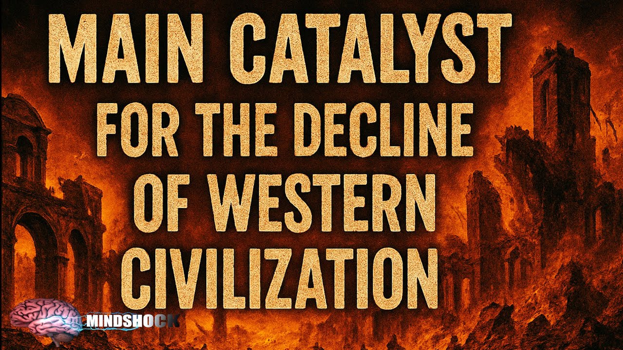 THE MAIN CATALYST FOR THE DECLINE OF WESTERN CIVILIZATION! #mindshock # ...