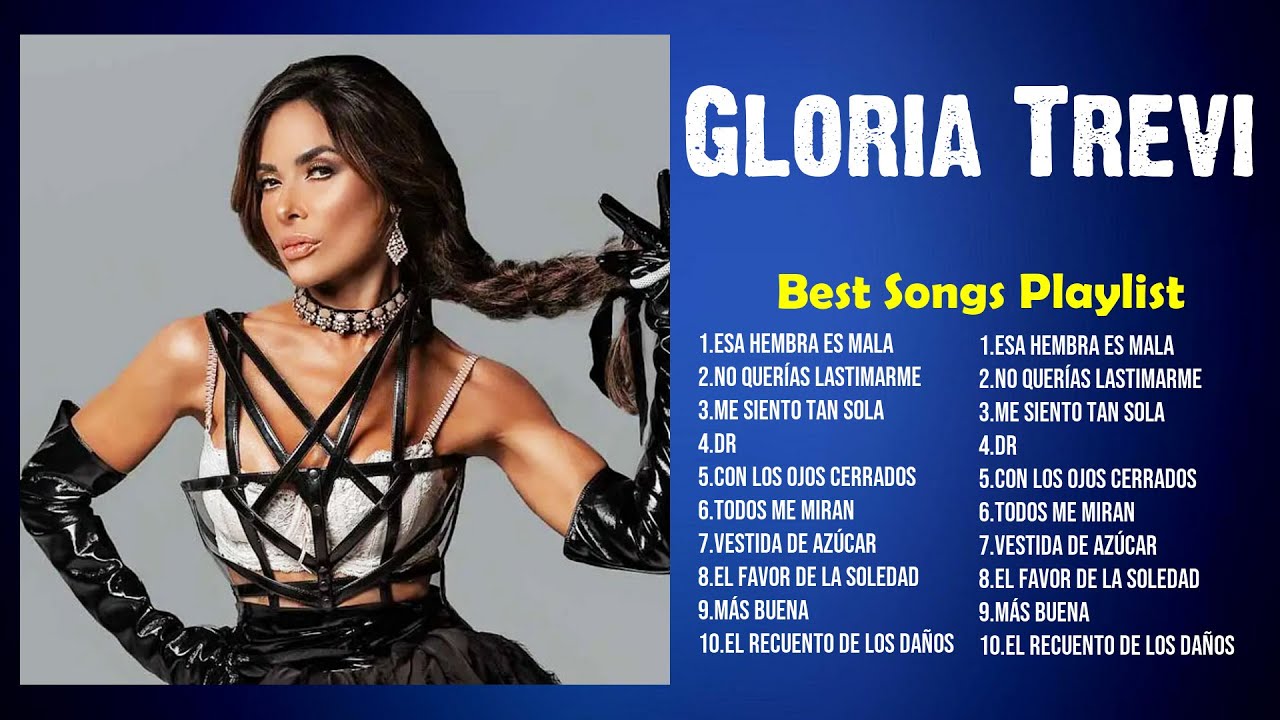 Gloria Trevi Greatest Hits Playlist Full Album ~ Best Songs Collection ...