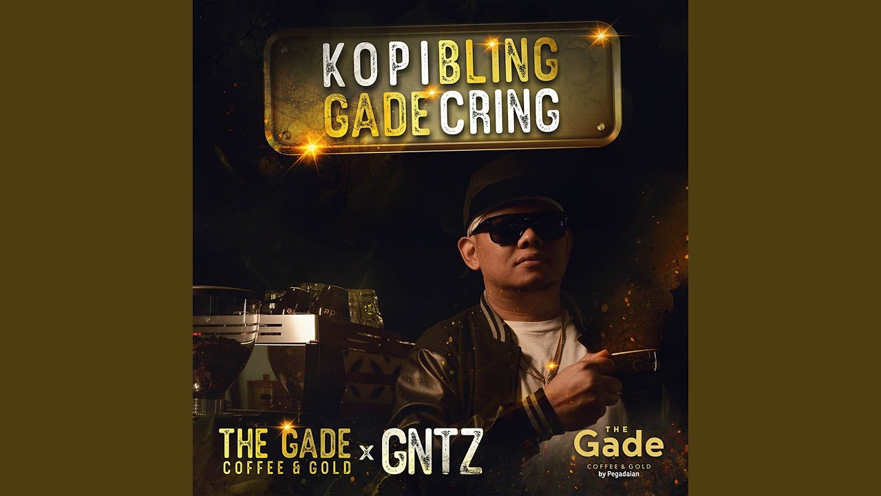 Kopi Bling, Gade Cring - YouTube