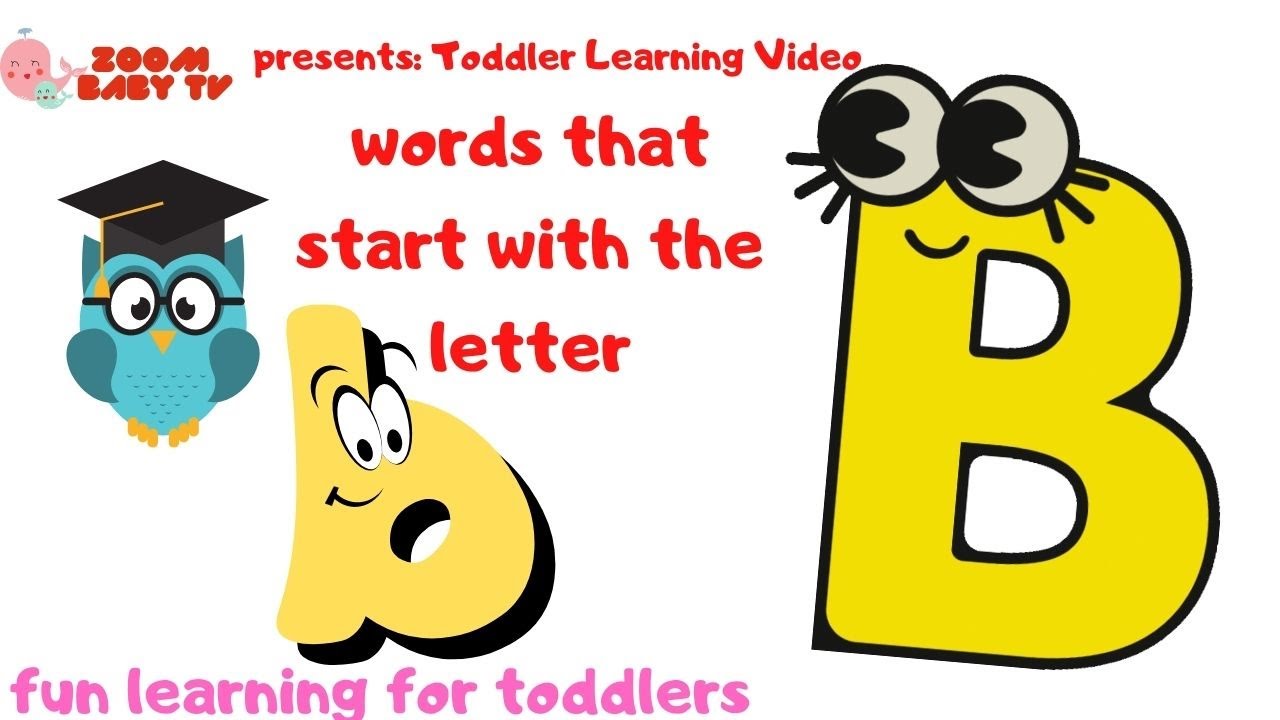 Zoom Learning Video for Toddlers 🅱️ Learn new words starting with the ...