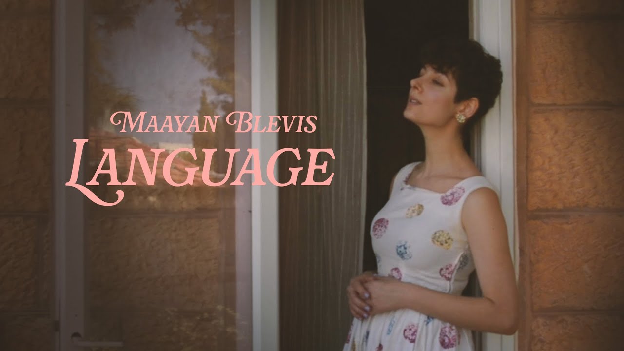 Maayan Blevis - Language - YouTube