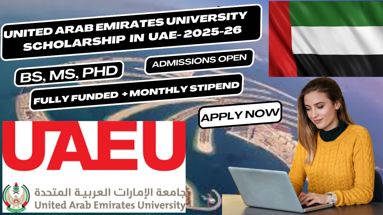 How To Apply For United Arab Emirates University (UAEU) Scholarship ...