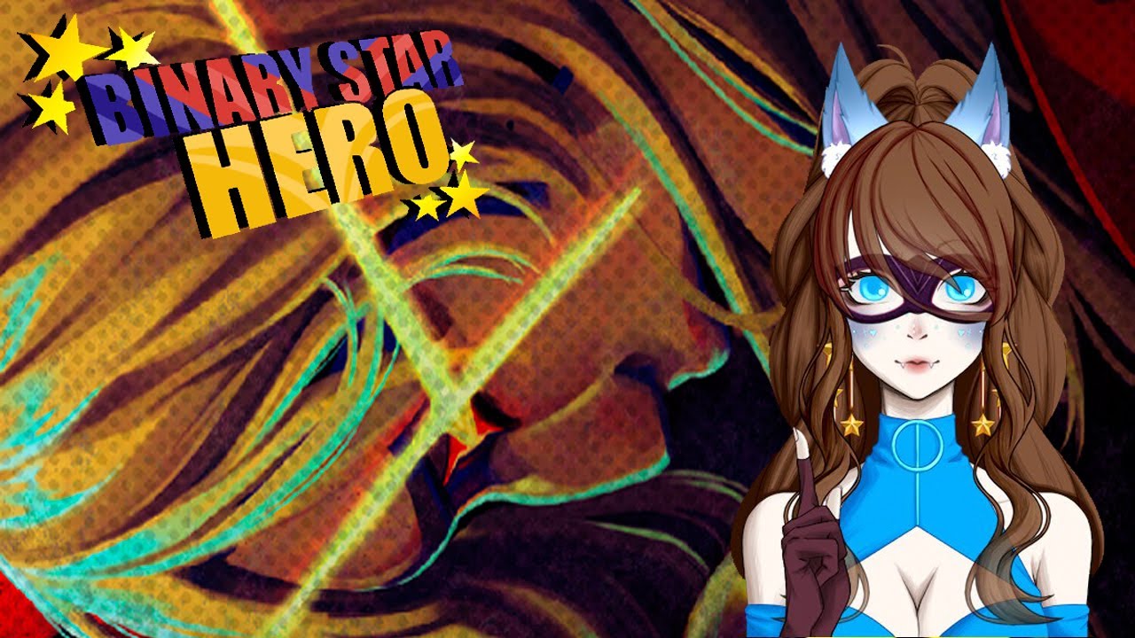 ENTRE HEROES Y VILLANOS / BINARY STAR HERO / 1 - YouTube