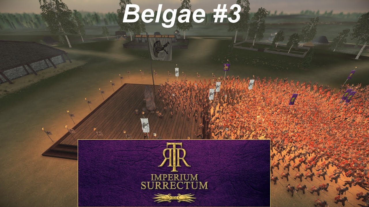 Rome : Total War Remastered - Mod Imperium Surrectum - Belgae #3 - YouTube