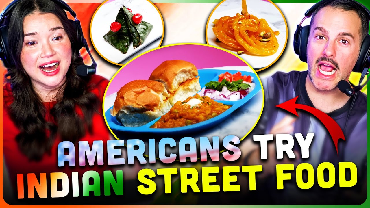 Americans Try Indian Street Food For The First Time REACTION! | People Vs Food - YouTube