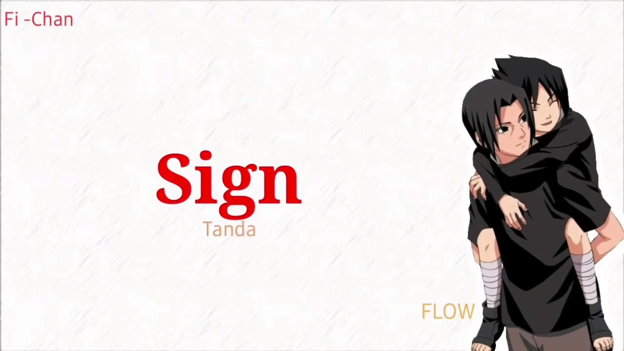 Sign - FLOW | Naruto Shippuden OP 6 Full Song [ Lirik Terjemahan Indonesia ] - YouTube