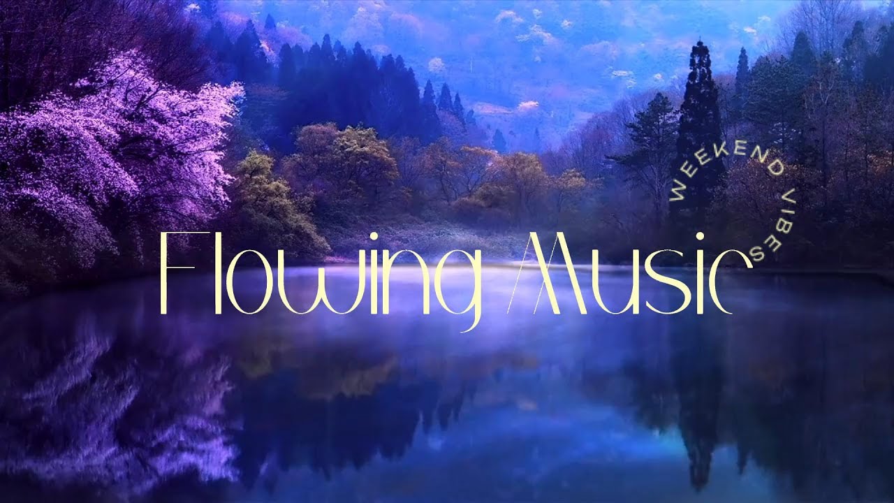 Flowing Music - YouTube