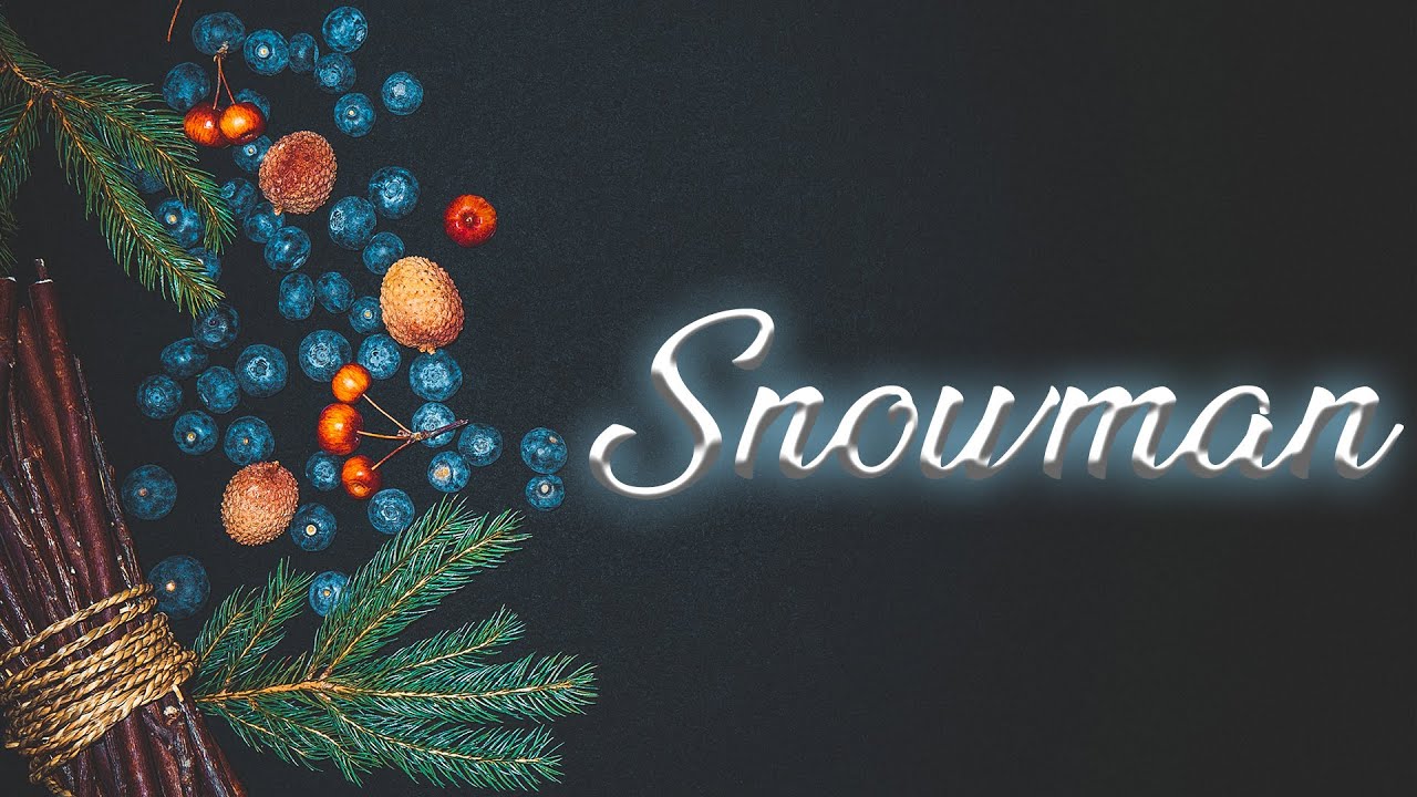 SNOWMAN - Official Music ( Lyrics Video ) - YouTube