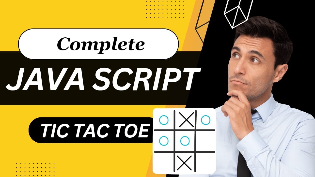 Lecture 14 Tic Tac Toe Game In Javascript Js Project Javascript Full Course Youtube