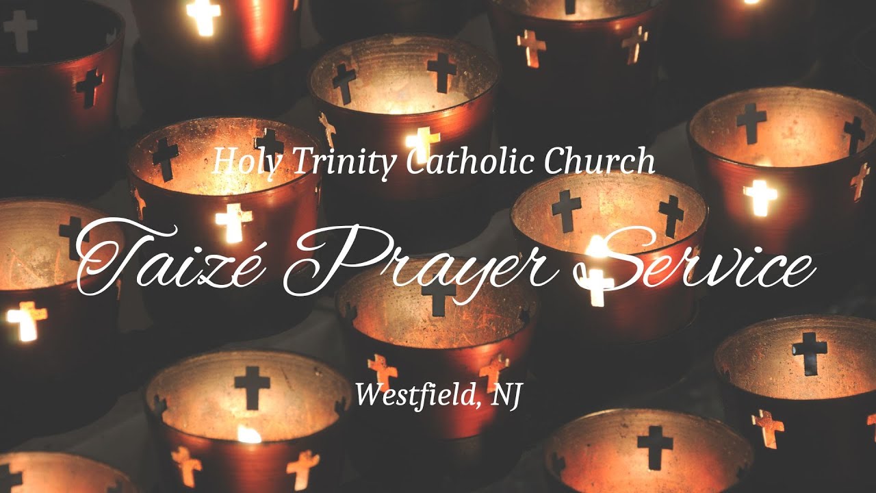 Taize Prayer Service October 29, 2023 7:30pm - YouTube