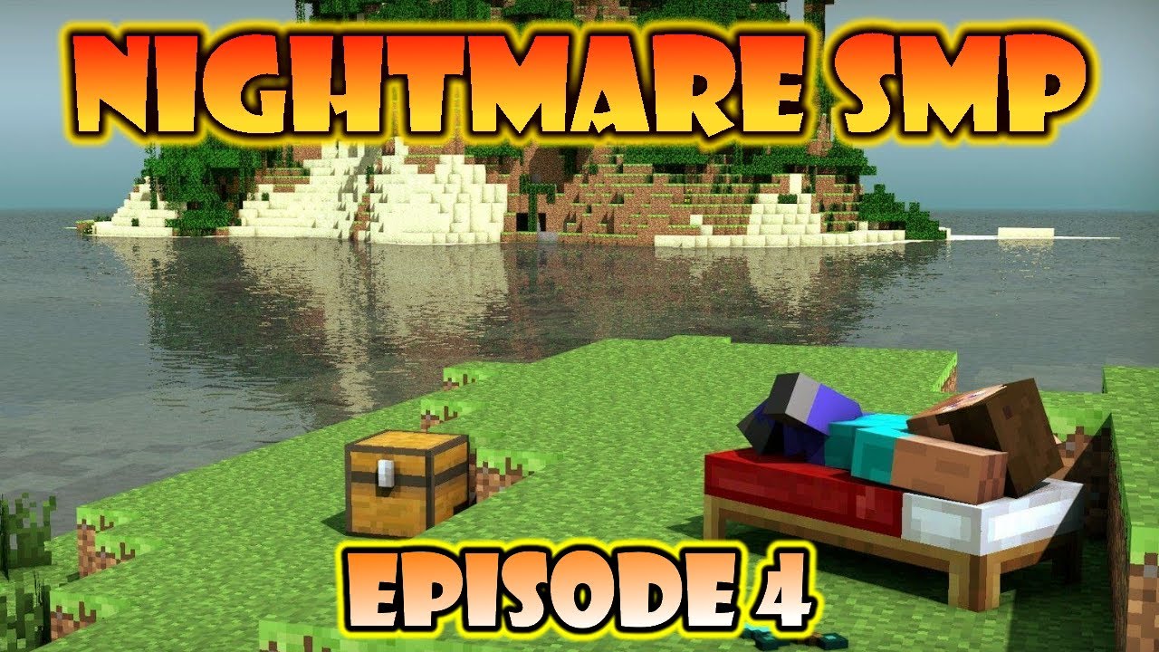 NEW Minecraft Nightmare SMP Series - Episode 4 - YouTube