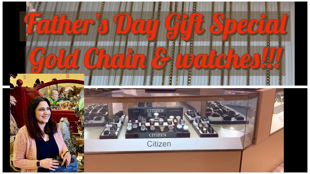 Father’s day gift, gold chains & watch s!!! - YouTube