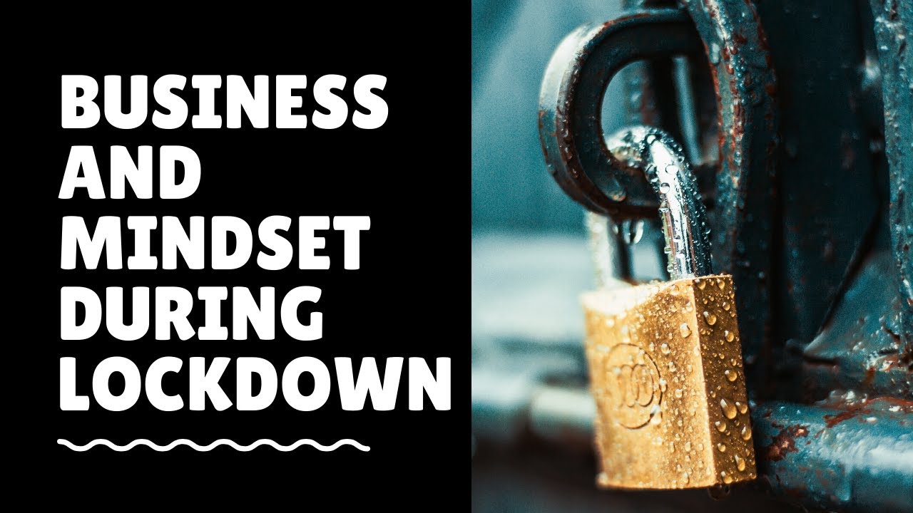 Lock down impacting business? Strategies & Mindset to Grow your ...