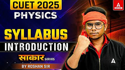 CUET Physics 2025 Hindi Medium | साकार Series | By Roshan Sir - YouTube