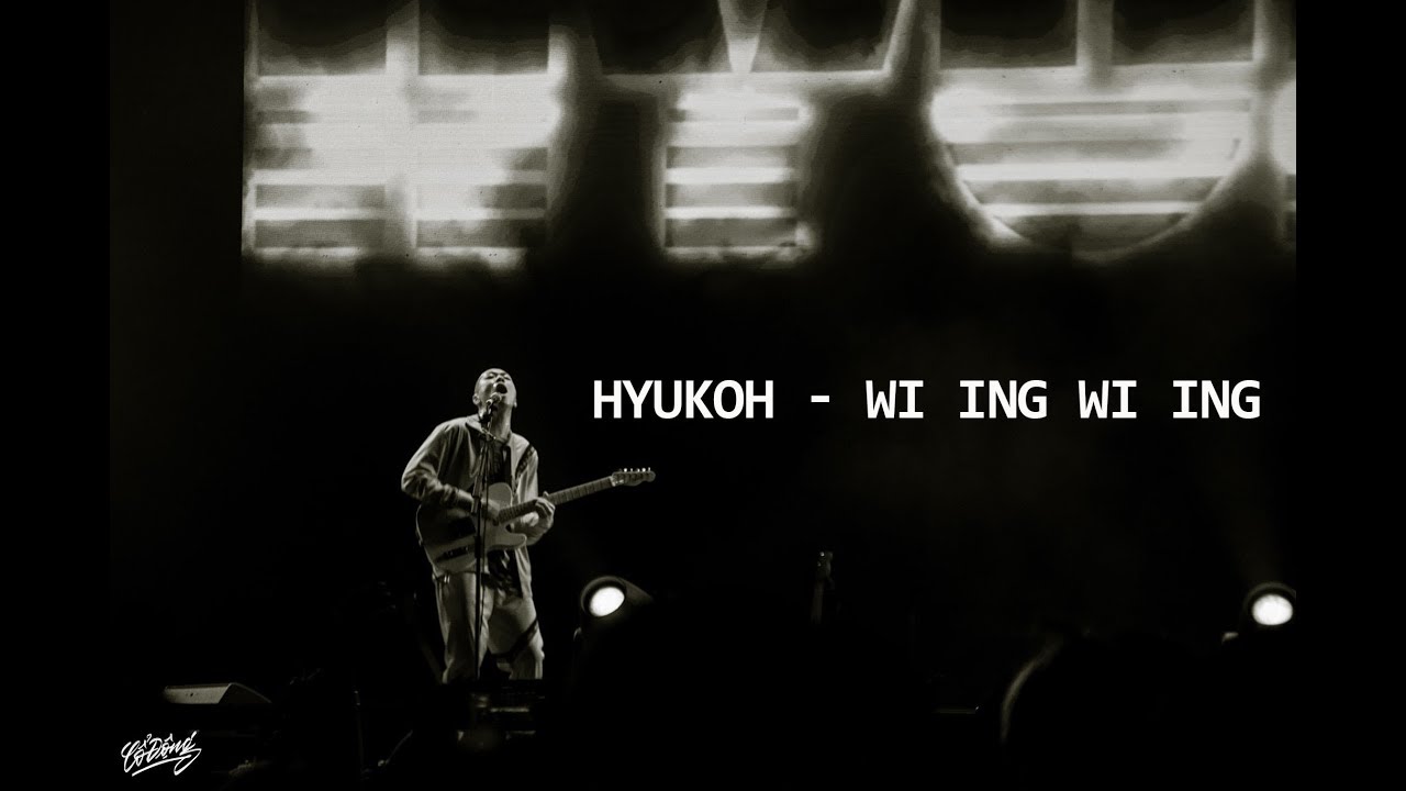 [LIVE] HYUKOH (혁오) - WI ING WI ING (위잉위잉) | at Monsoon Music Festival ...