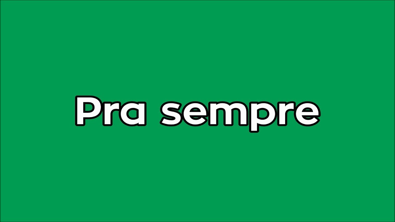 Composição: Pra sempre (guia com letra) - YouTube