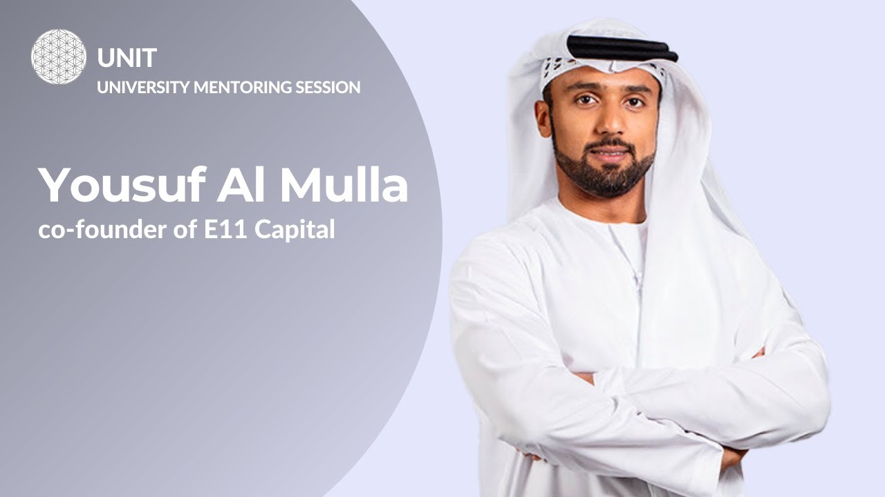 Yousuf Al Mulla, co-founder of E11 Capital / Unit Masters Live #12 - YouTube