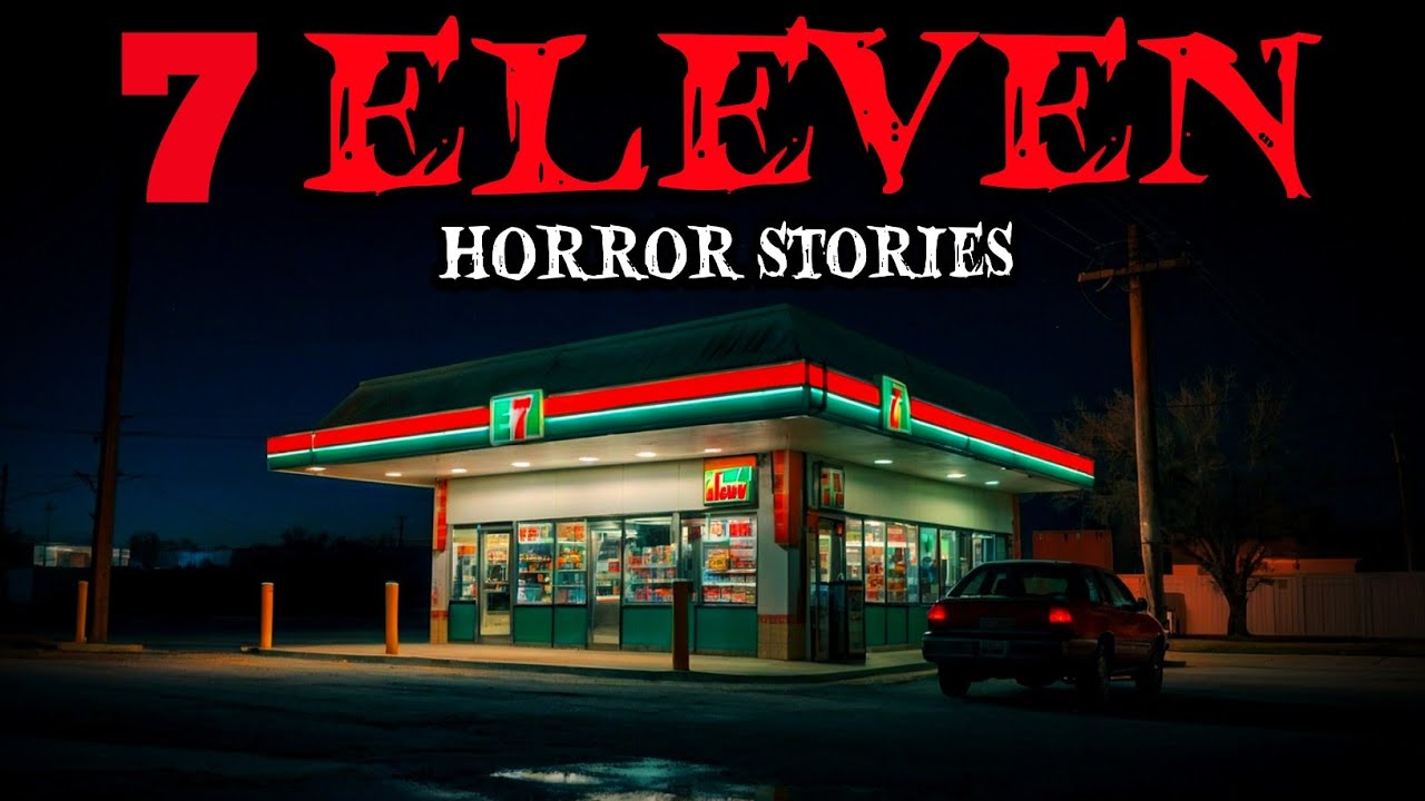 7 True 7-Eleven Horror Stories 🏪 | True Scary Encounters at Convenience ...