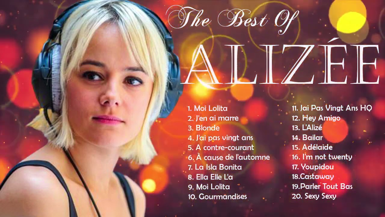 Alizée Plus Grands Succès 2021 Alizée Greatest Hits Full Album Alizée ...