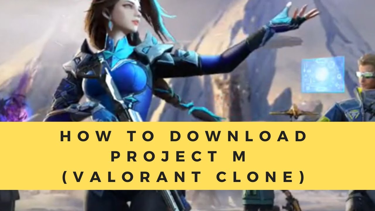 How to download project M (valorant clone) + gameplay - YouTube