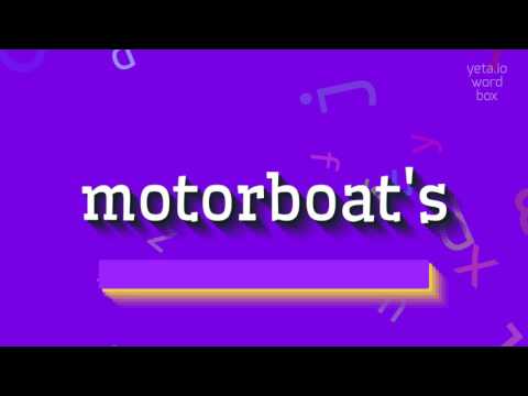 MOTORBOAT'S NASIL OKUNUYOR?  #motorlu tekne (HOW TO PRONOUNCE MOTORBOAT'S? #motorboat