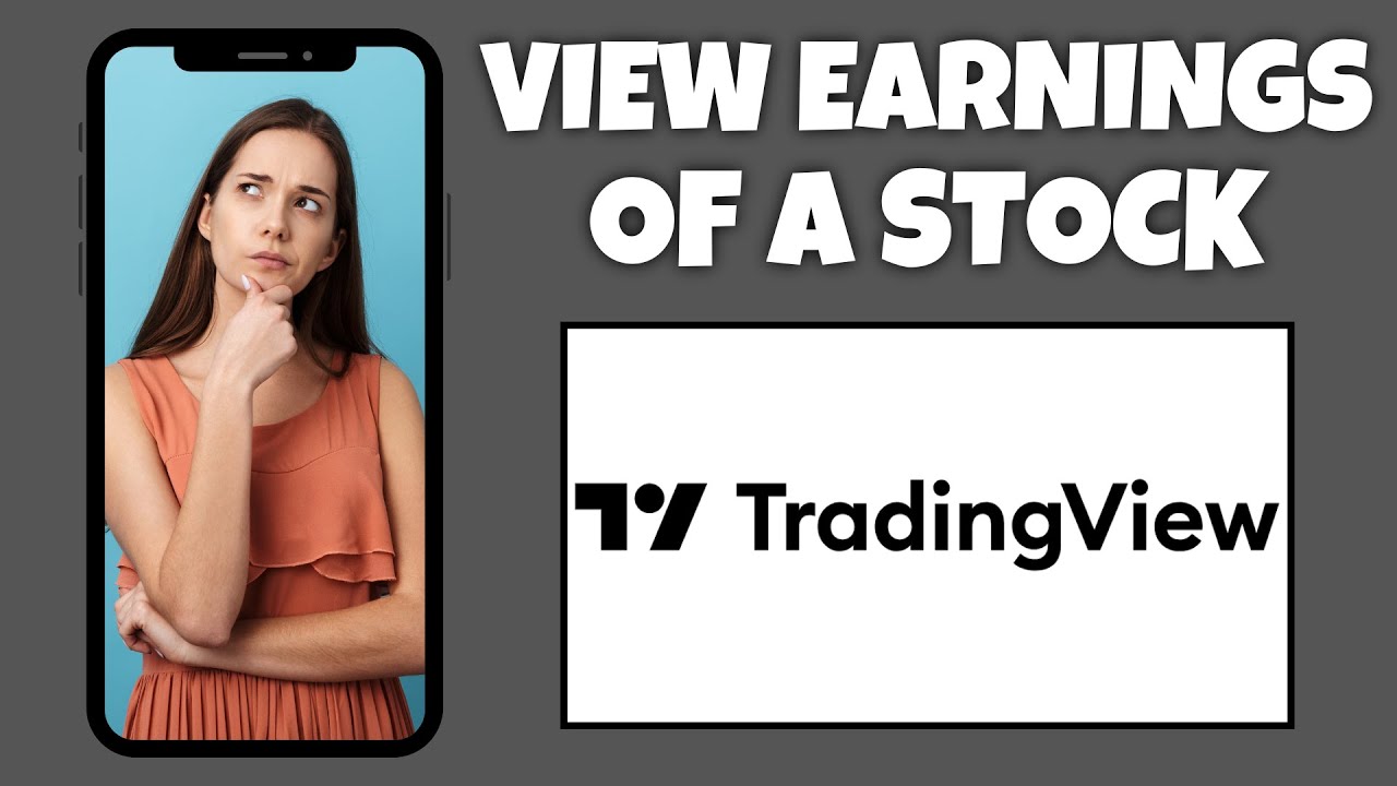 How To View Earnings Of A Stock On TradingView | Step By Step Guide ...