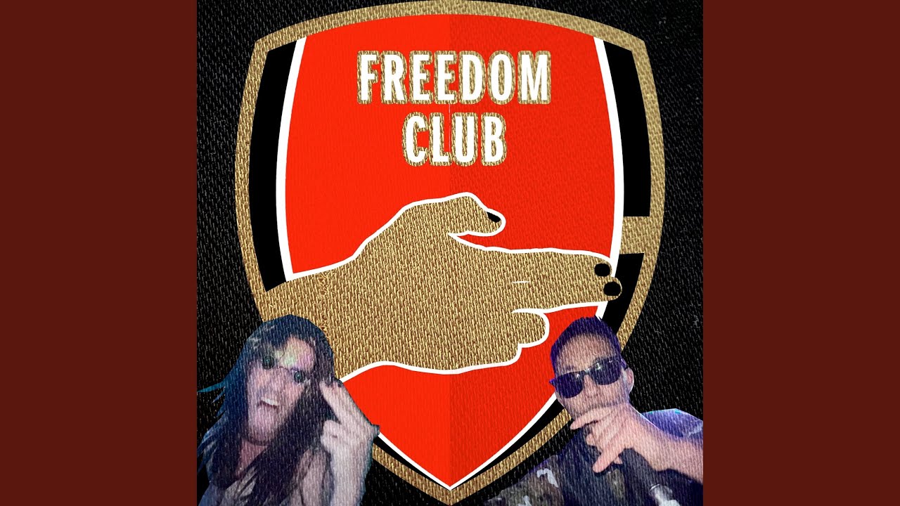 Freedom Club - YouTube Music