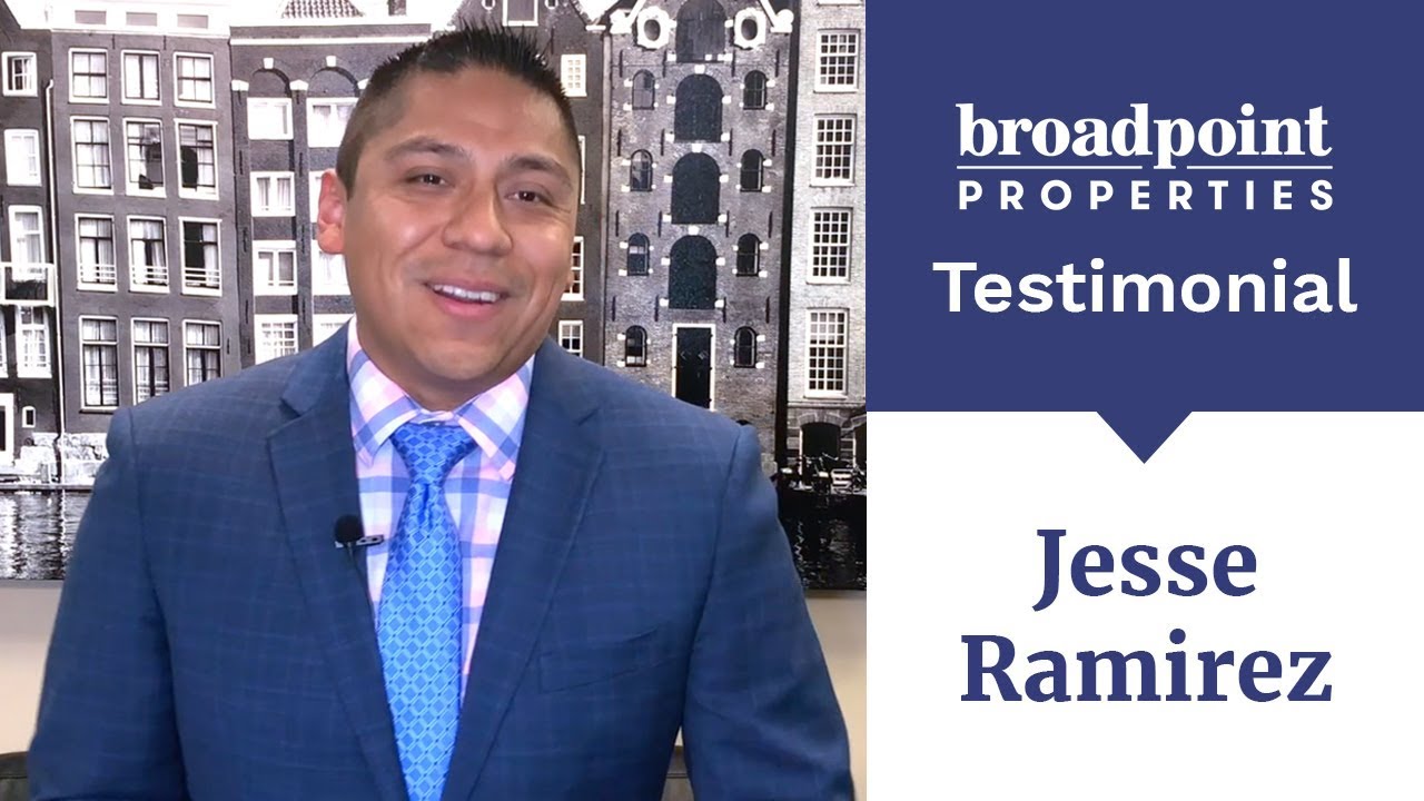 Broadpoint Properties Testimonial: Jesse Ramirez - YouTube