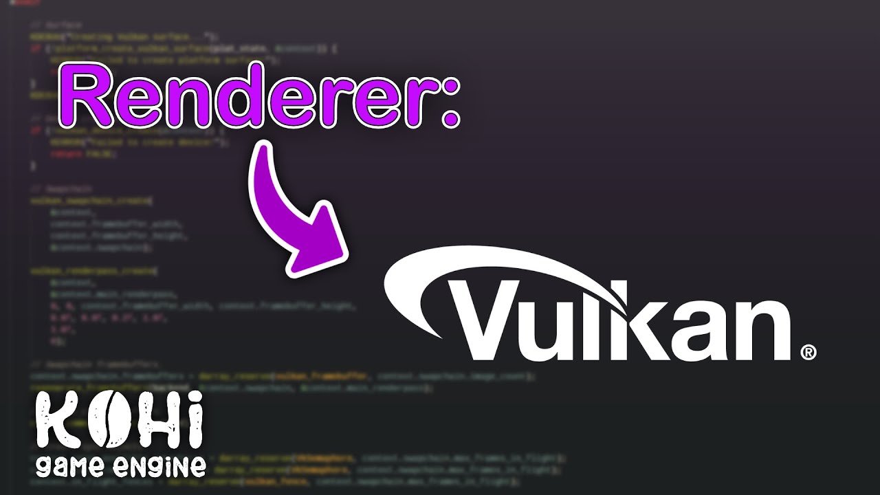 Kohi #013: Starting Vulkan Renderer! (Vulkan Game Engine Series) - YouTube
