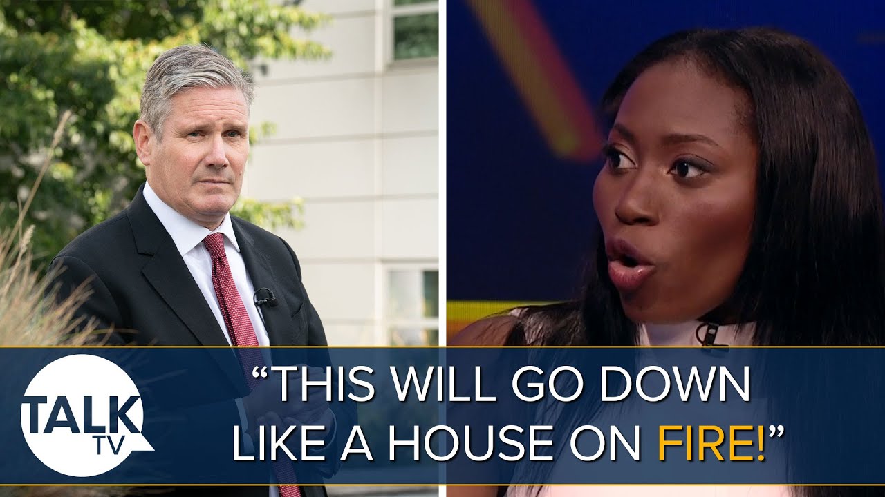 “This Will Go Down Like A House On Fire!” | Keir Starmer’s Plan To ...
