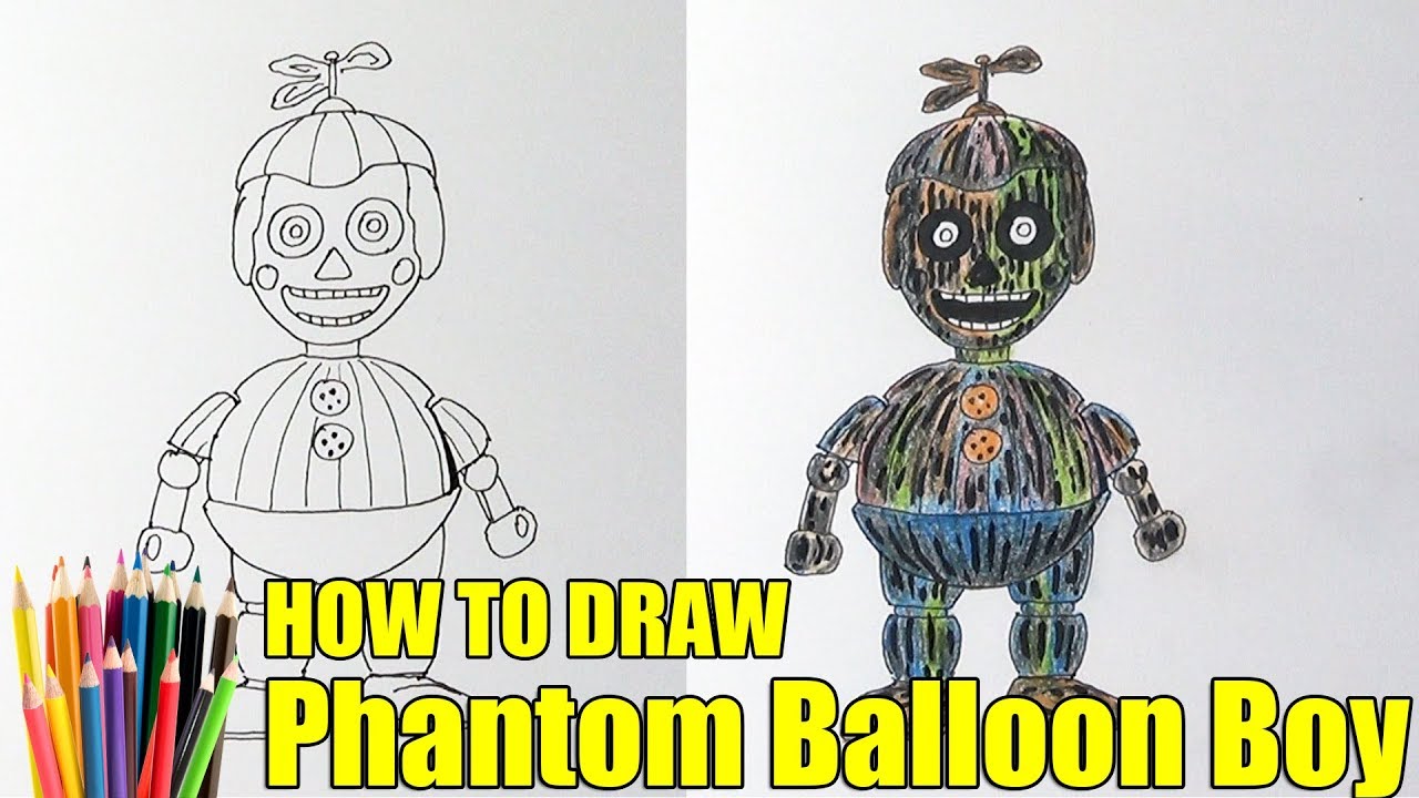 How to draw Phantom Balloon Boy, FNAF, Как нарисовать Фантом Балун Боя ...