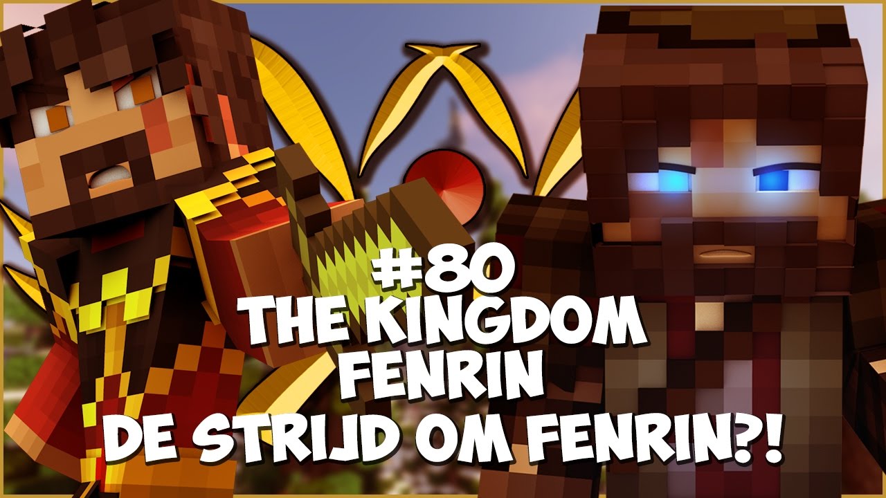 The Kingdom: Fenrin #80 - DE STRIJD OM FENRIN?! - YouTube