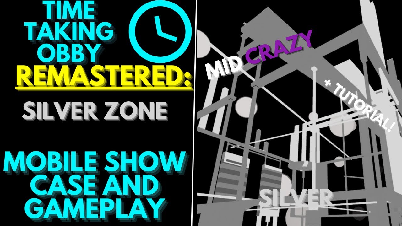 THE TIME TAKING OBBY: REMASTERED | SILVER ZONE *1ST MOB TO MG* - YouTube
