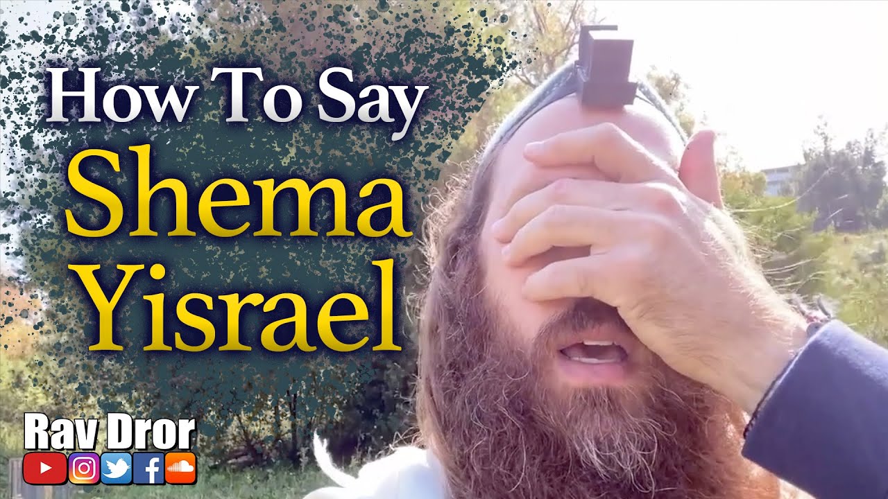 How to Say the Shema in Hebrew [All Sections] Shema Yisrael, Hear Oh ...