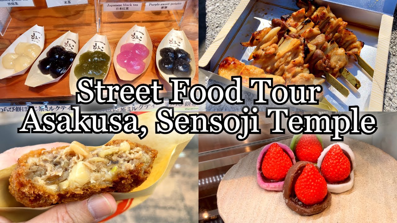 12 recommended Japanese Street Food at Asakusa, Sensoji Temple, Tokyo ...
