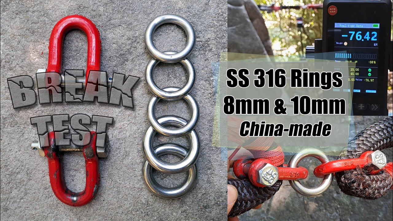 BREAK TEST: 316 Stainless Steel welded Rings for lowering rappel ...