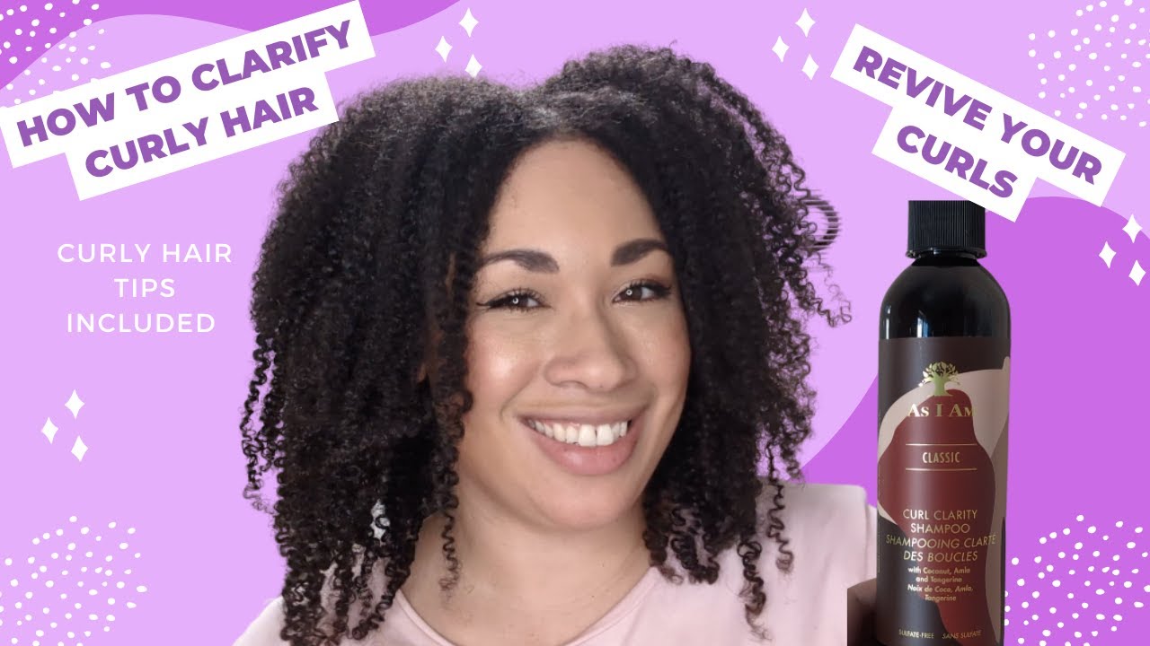 How to Clarify Curly Hair Remove Build-Up & Revive Your Curls! - YouTube
