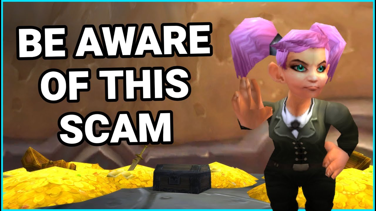 Be Aware of this WoW Scam - YouTube