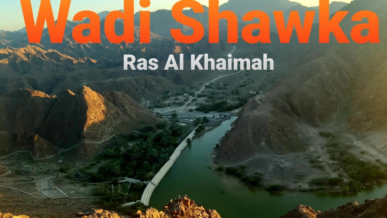 Wadi Shawka Ras Al Khaimah | Wadi Shawka | UAE | وادي شوكة رأس الخيمة ...