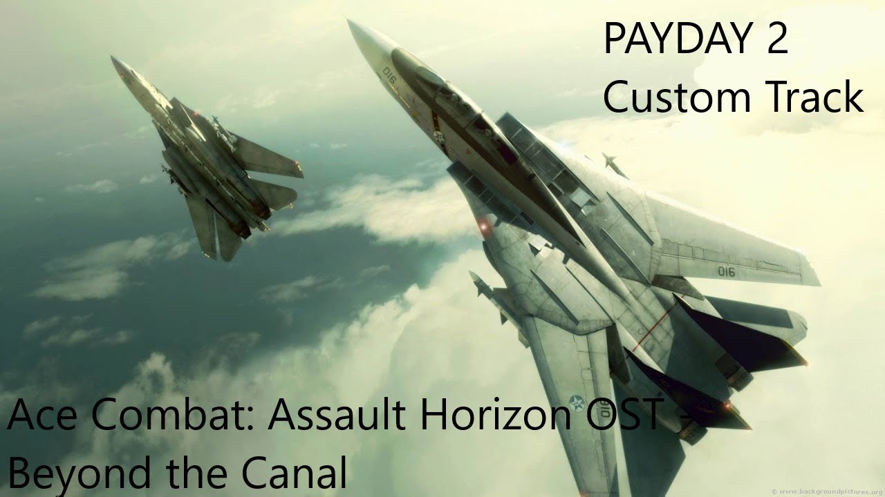 PAYDAY 2 - Custom Track - Ace Combat: Assault Horizon OST - Beyond the ...