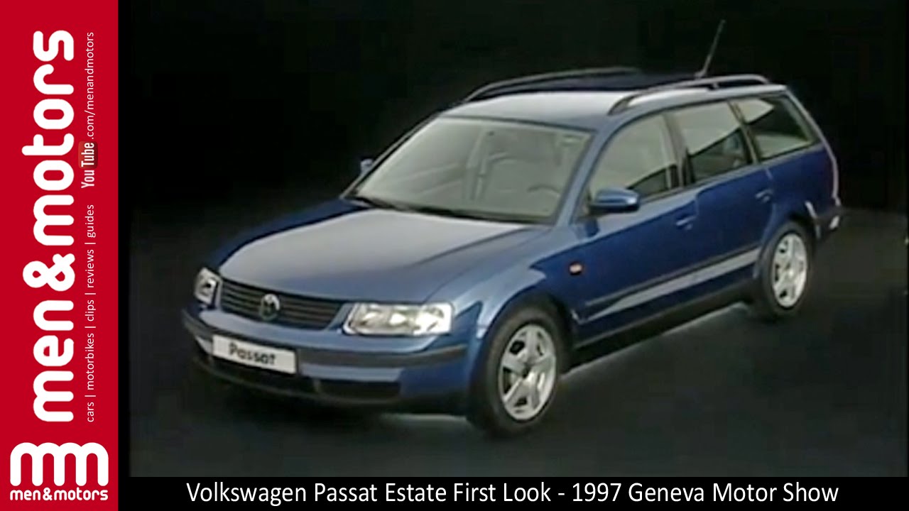 Volkswagen Passat Estate First Look - 1997 Geneva Motor Show - YouTube