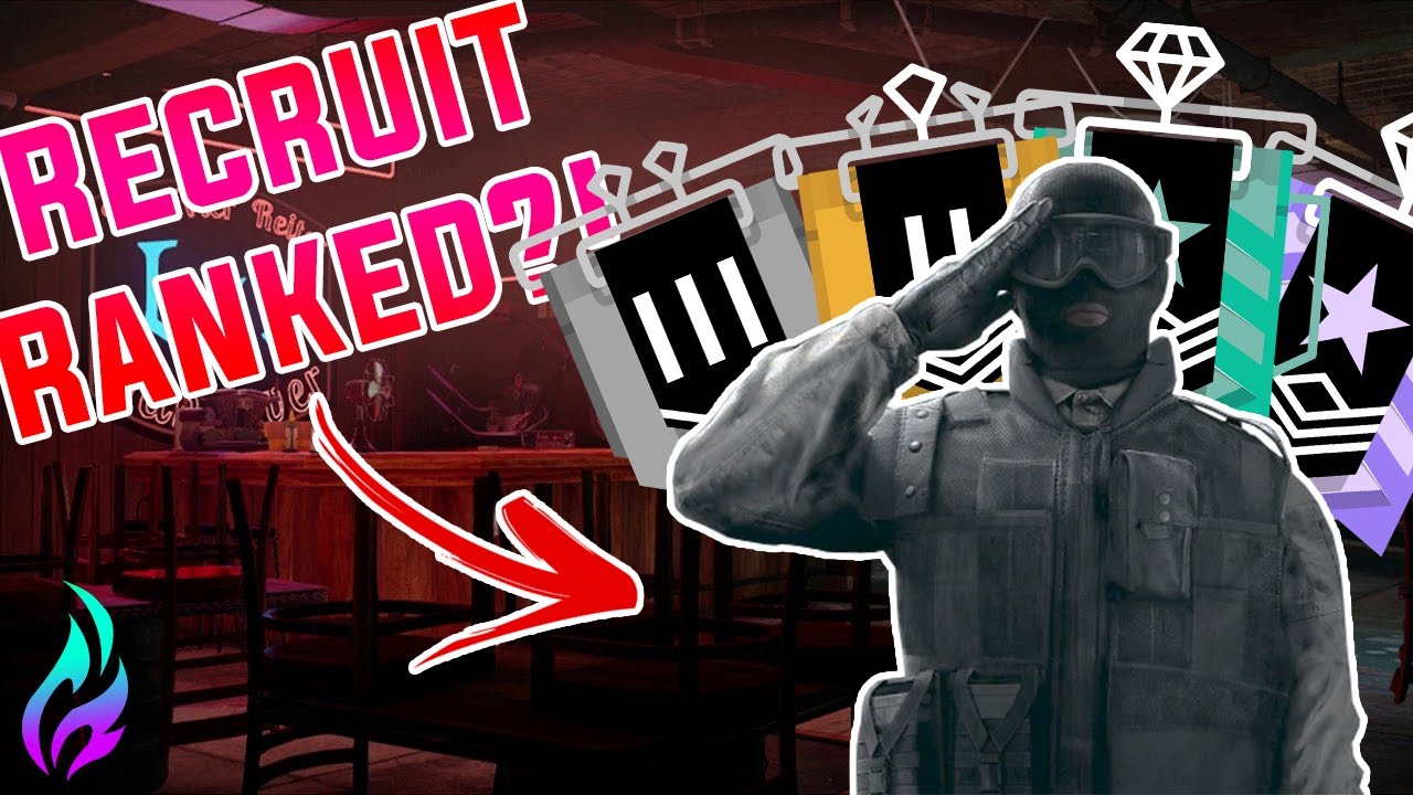 How I play Recruit In Ranked | Rainbow Six Siege - YouTube